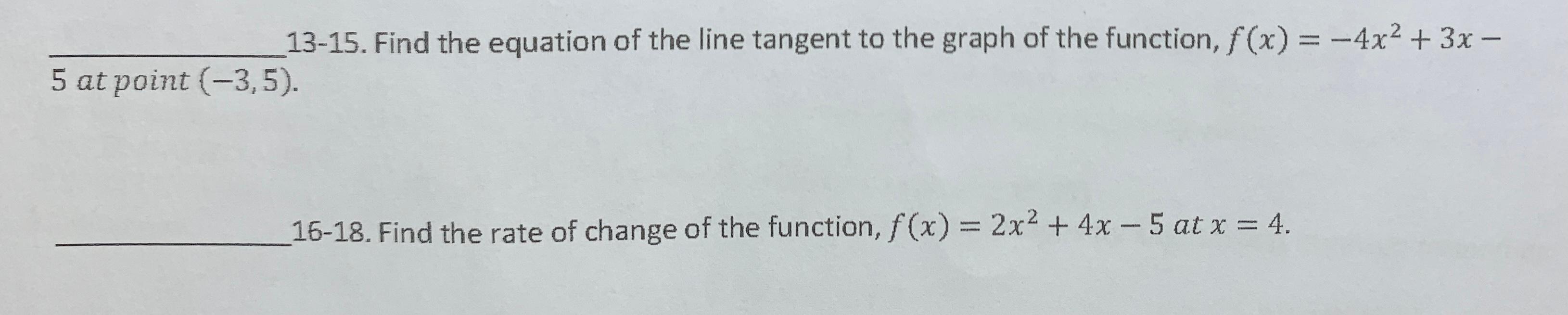 Solved 13-15. Find the equation of the line tangent to the | Chegg.com