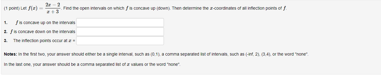 Solved (1 point) Let f(x) = 2x - 2 Find the open intervals | Chegg.com