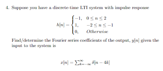 Solved Suppose you have a discrete-time LTI system with | Chegg.com