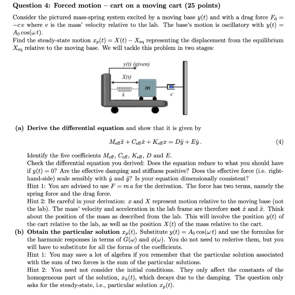Question 4: Forced motion - cart on a moving cart (25 | Chegg.com