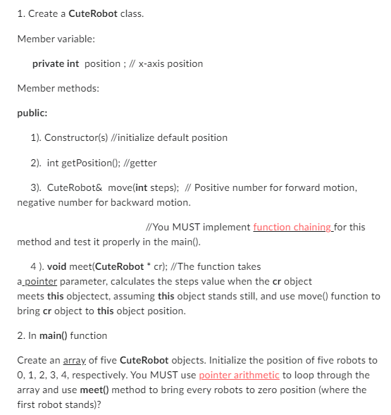 Solved 1. Create a CuteRobot class. Member variable: private | Chegg.com