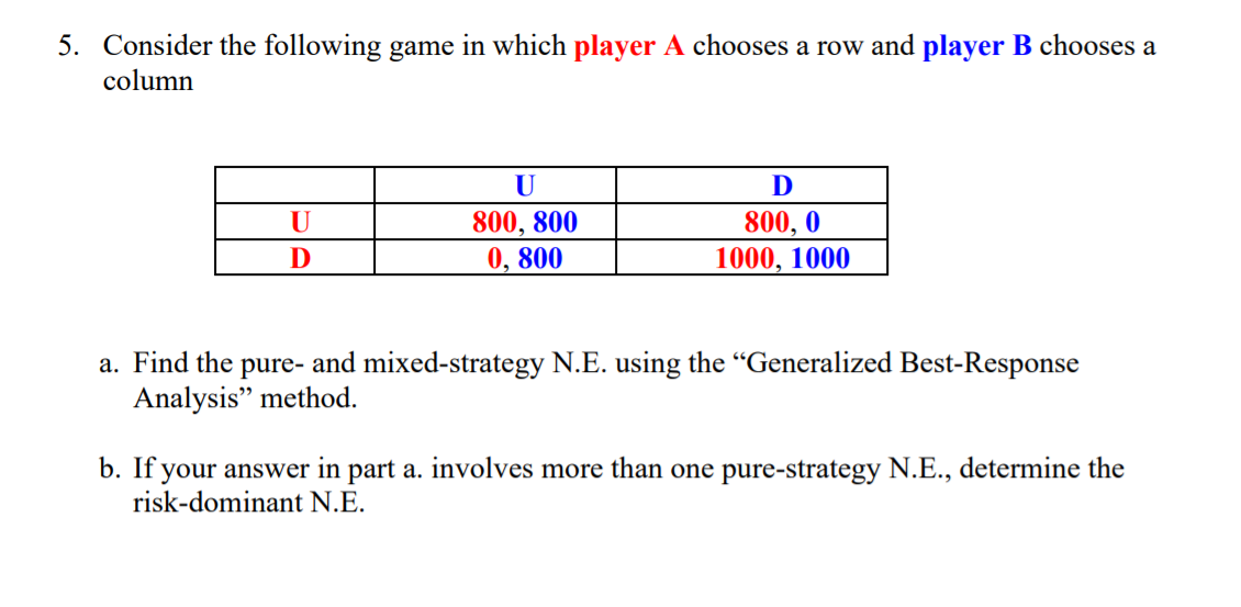 Solved 5. Consider the following game in which player A | Chegg.com