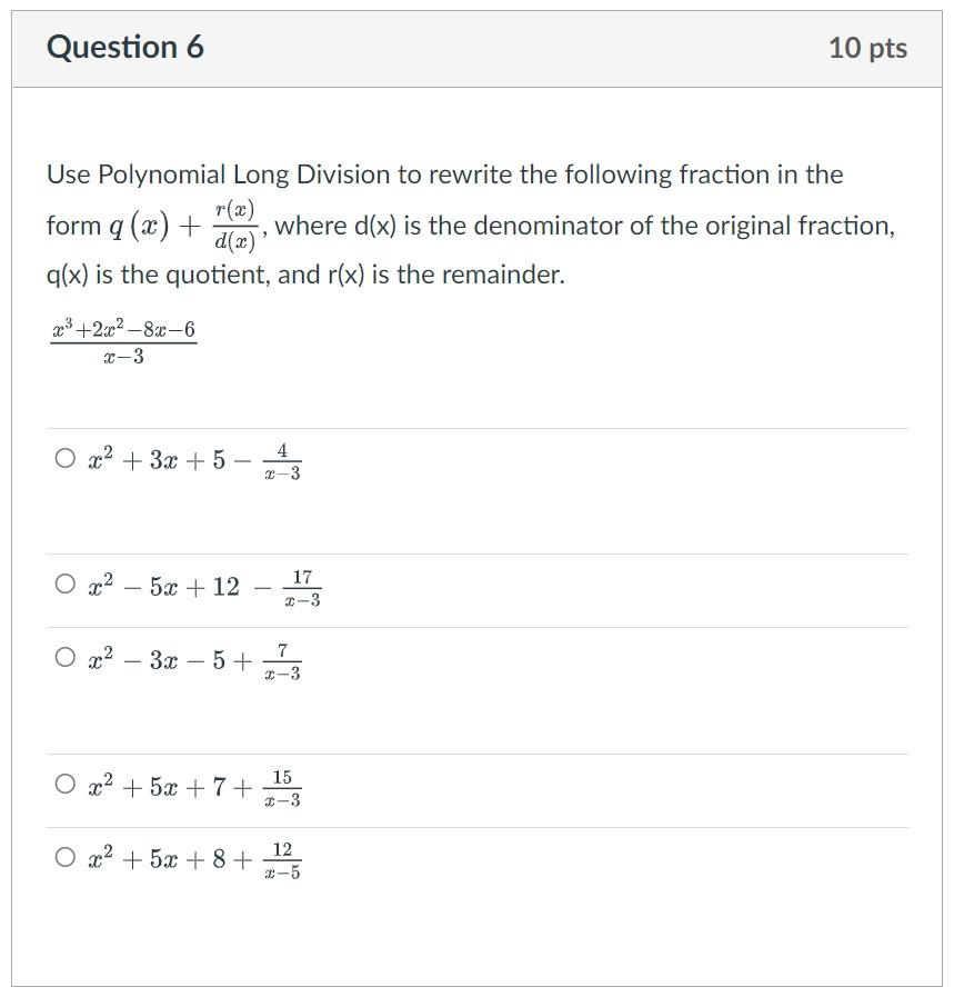 Solved Use Polynomial Long Division to rewrite the following | Chegg.com