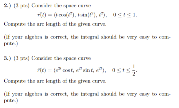 Solved 2.) (3 pts) Consider the space curve | Chegg.com