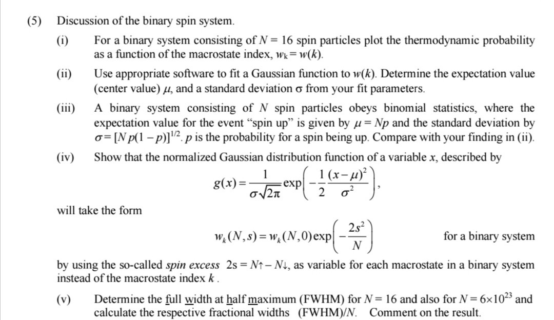 (5) Discussion of the binary spin system. (i) For a | Chegg.com