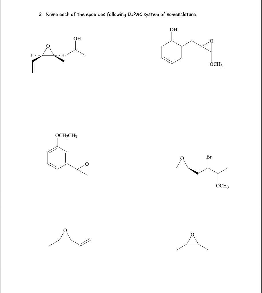 Solved 2. Name each of the epoxides following IUPAC system | Chegg.com