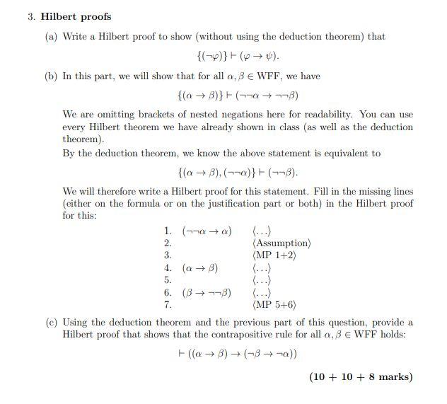 Solved Hilbert proofs (a) Write a Hilbert proof to show | Chegg.com