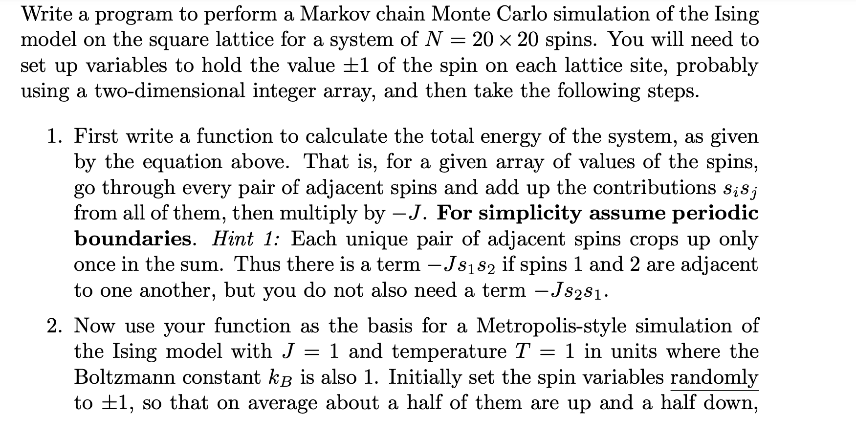 Solved Write a program to perform a Markov chain Monte Carlo | Chegg.com