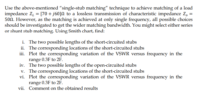 Use the above-mentioned “single-stub matching” | Chegg.com