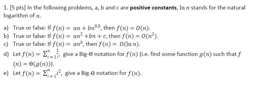 Solved 1. [5 pts] In the following problems, a,b and c are | Chegg.com
