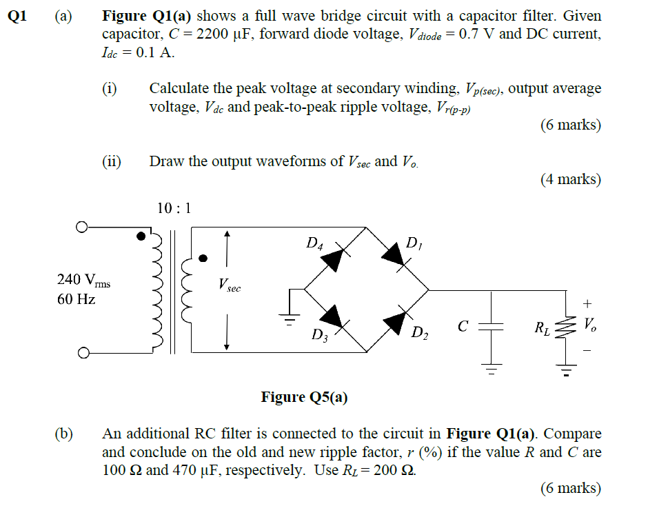 Solved Q1 (a) Figure Q1(a) shows a full wave bridge circuit | Chegg.com
