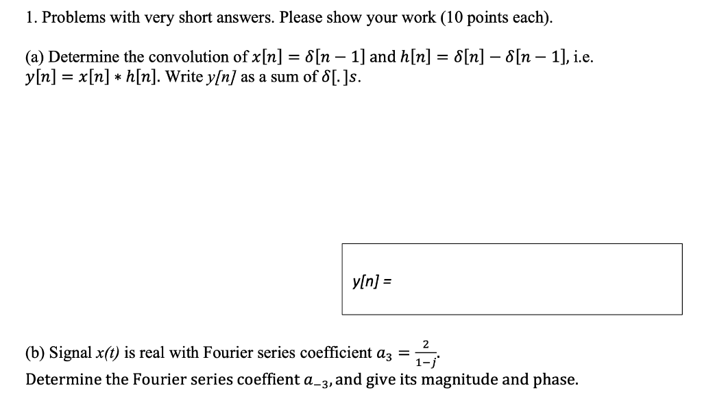 Solved 1. Problems with very short answers. Please show your | Chegg.com