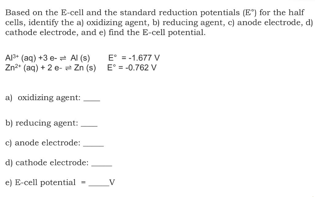 Solved Based on the E-cell and the standard reduction | Chegg.com