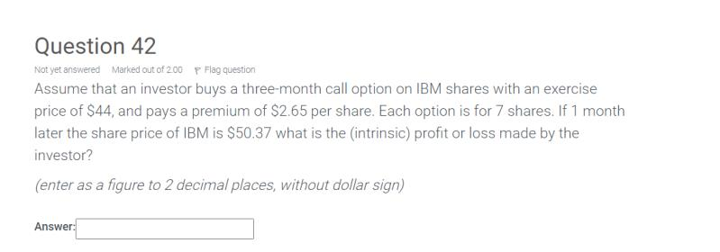 Solved Question 42 Not yet answered Marked out of 200 p Flag | Chegg.com
