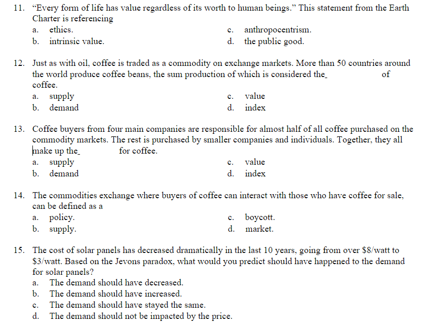 Solved 11. “Every form of life has value regardless of its | Chegg.com