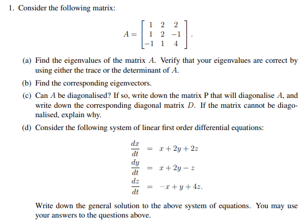 Solved Consider the following matrix:A=[12212-1-114].(a) | Chegg.com