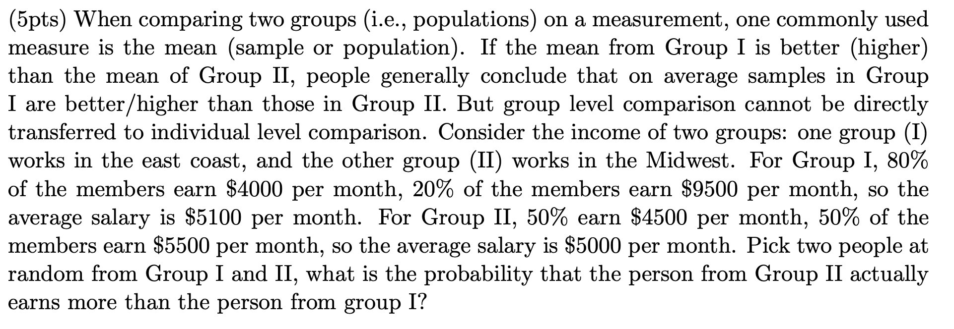 Solved (5pts) When comparing two groups (i.e., populations) | Chegg.com