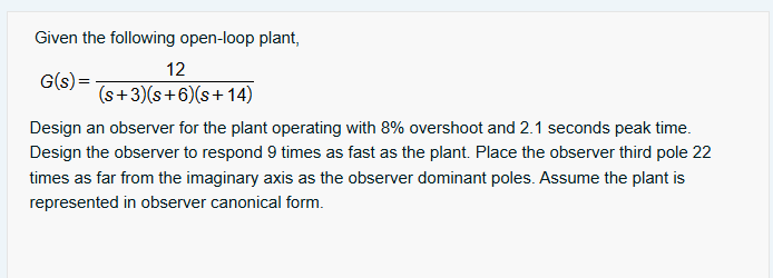 Solved Given the following open-loop | Chegg.com