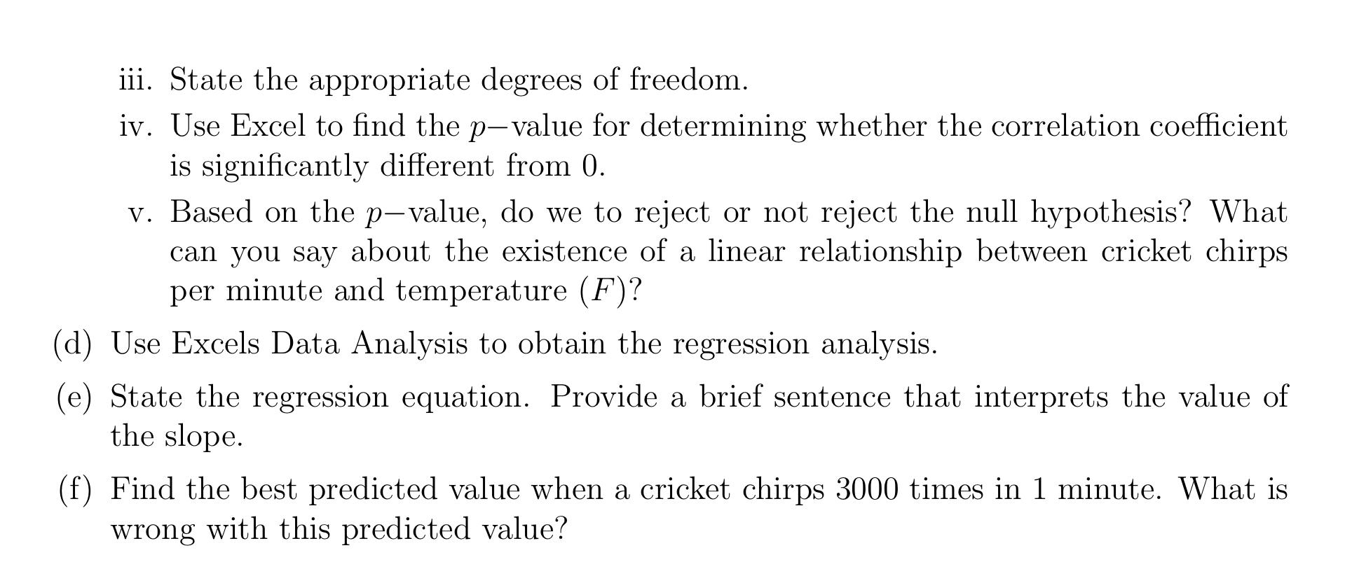 Solved 4. It has been said that one can use cricket chirps | Chegg.com