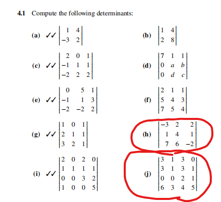 Solved 4.1 Compute the following determinants: 4 (a) // . 14 | Chegg.com