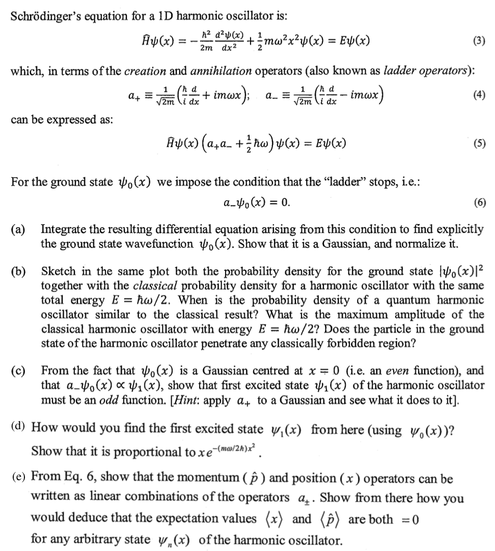 Solved Schrödinger's equation for a 1D harmonic oscillator | Chegg.com