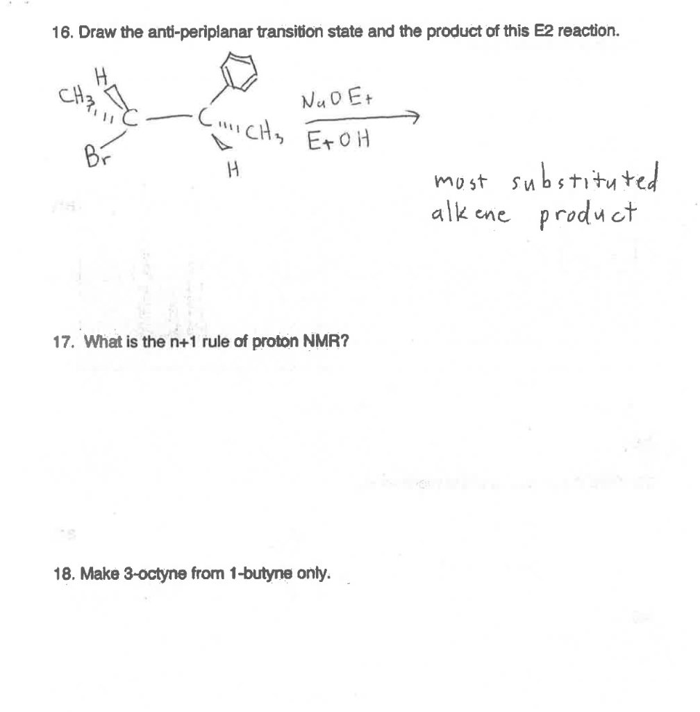 Solved 16. Draw the anti-periplanar transition state and the | Chegg.com