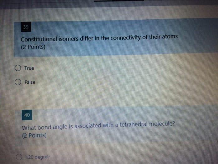 Solved 39 Constitutional isomers differ in the connectivity | Chegg.com