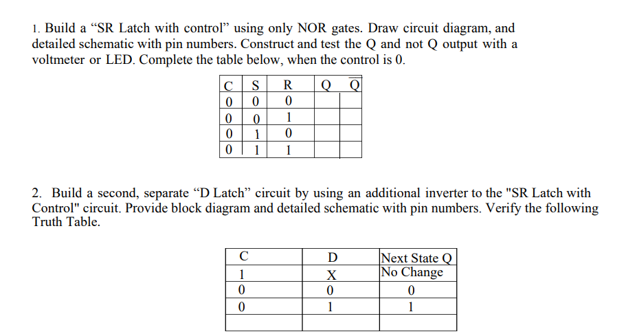 Solved 1. Build a "SR Latch with control" using only NOR | Chegg.com