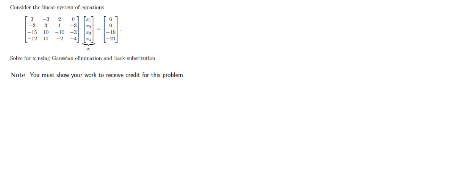 Solved Consider the linear system of equations 3 -3 -15 -12 | Chegg.com