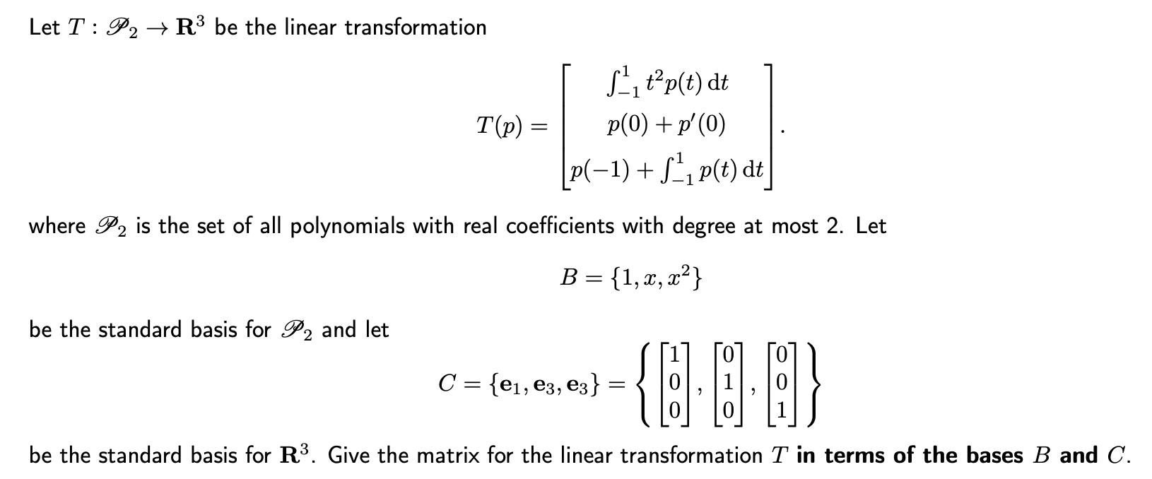Solved Let T:P2→R3 be the linear transformation | Chegg.com