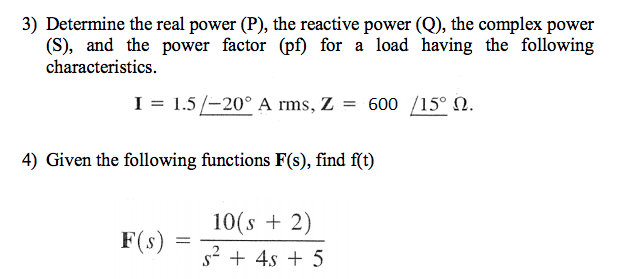 Solved 3) Determine the real power (P), the reactive power | Chegg.com