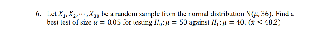 Solved Let X1,X2,⋯,X30 be a random sample from the normal | Chegg.com