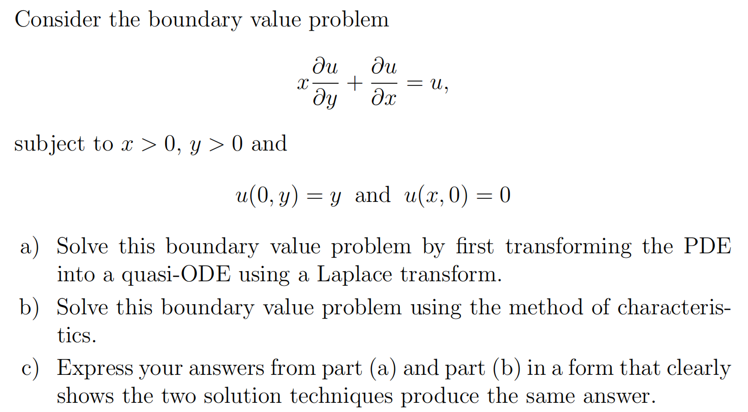 Solved Consider the boundary value problem x∂y∂u+∂x∂u=u | Chegg.com
