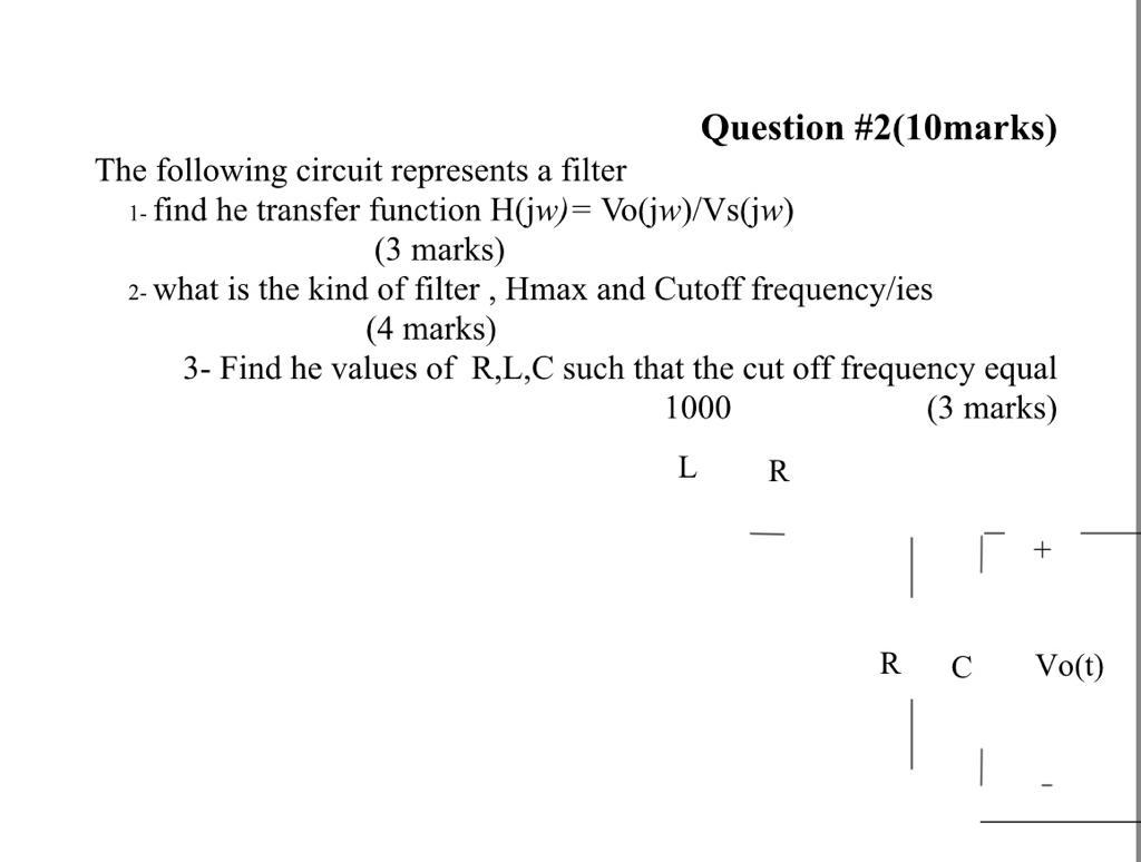Solved Question #2(10marks) The following circuit represents | Chegg.com