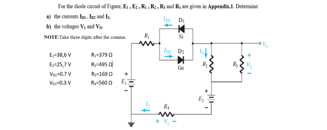 Solved For the diode circuit of Figure, E1, E2, R1, R2, Rz | Chegg.com
