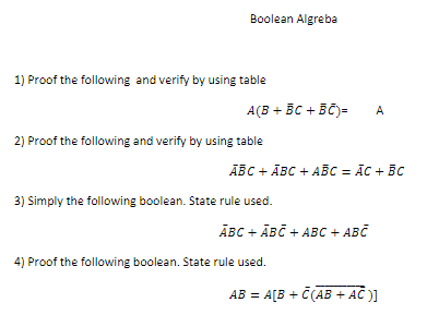 Solved Boolean Algreba A 1) Proof the following and verify | Chegg.com