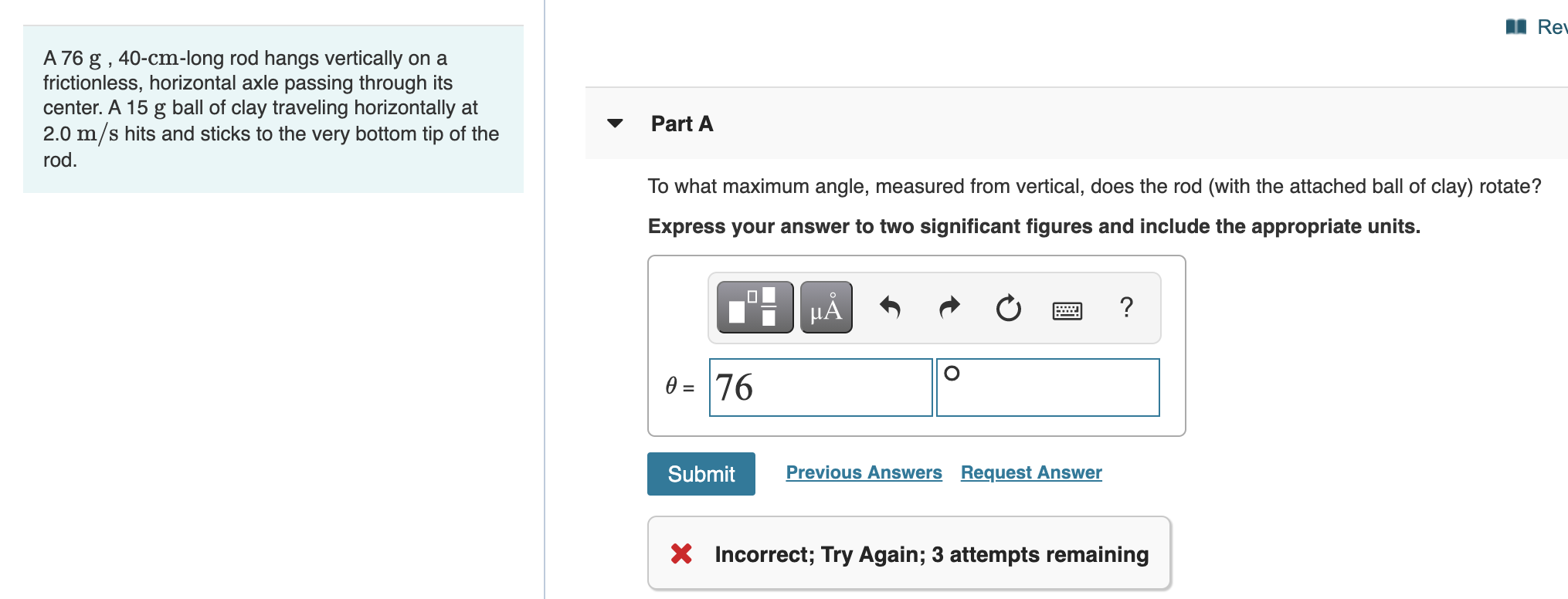 Solved 1 Rei A 76 g , 40-cm-long rod hangs vertically on a | Chegg.com