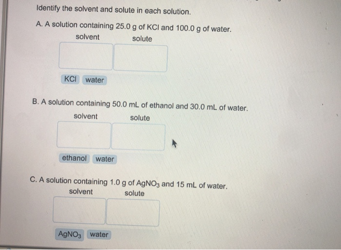 Solved Identify the solvent and solute in each solution. A. | Chegg.com
