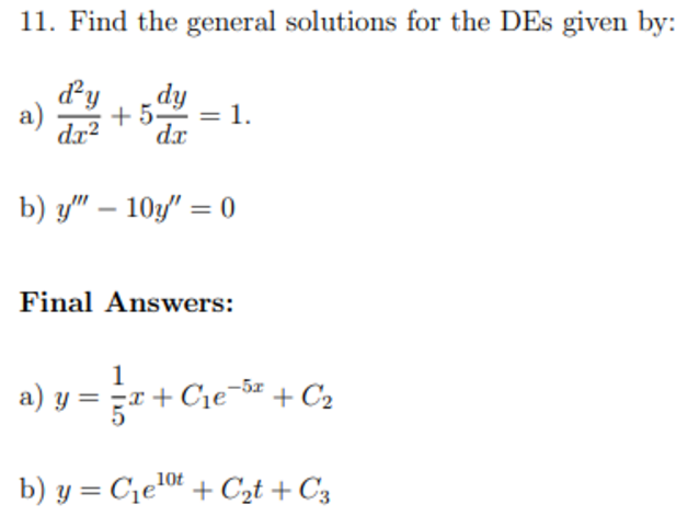 Solved Find the general solutions for the DEs given | Chegg.com