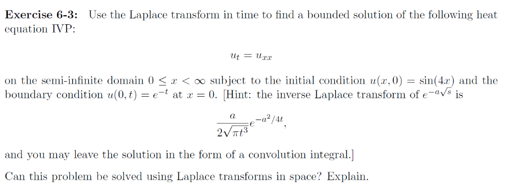 Solved Exercise 6-3: Use the Laplace transform in time to | Chegg.com