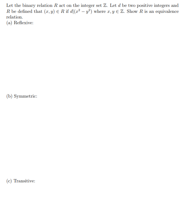 Solved Let the binary relation R act on the integer set Z. | Chegg.com