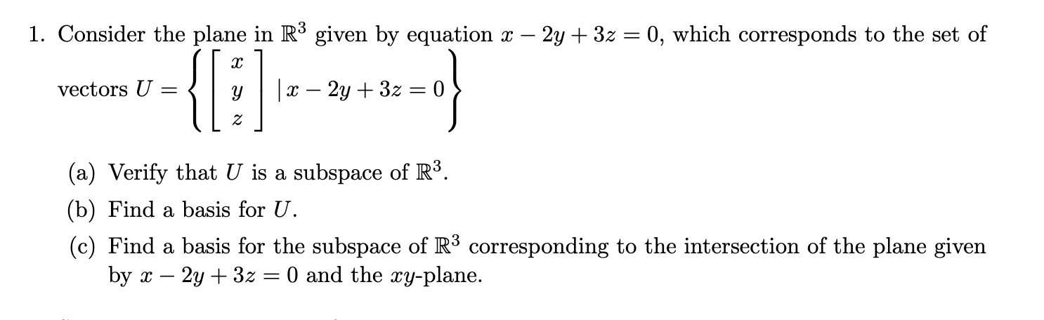 Solved Consider the plane in R3 given by equation x−2y+3z=0, | Chegg.com