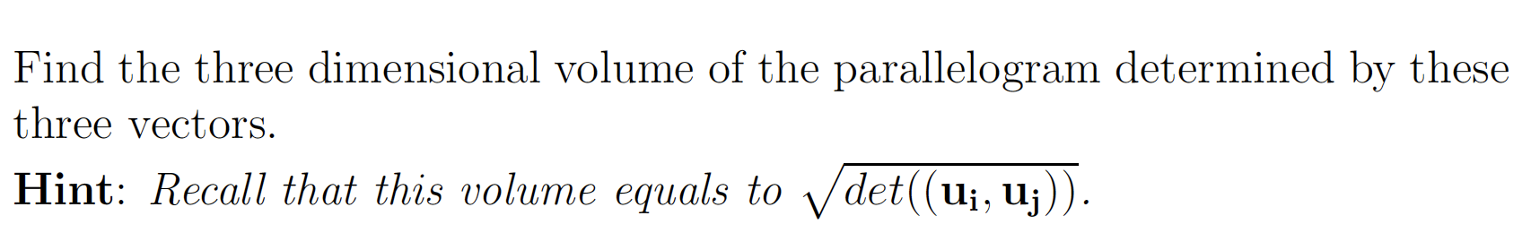Solved 4. (3 pts) Here are three vectors in R4: (1, 2, 0,3), | Chegg.com