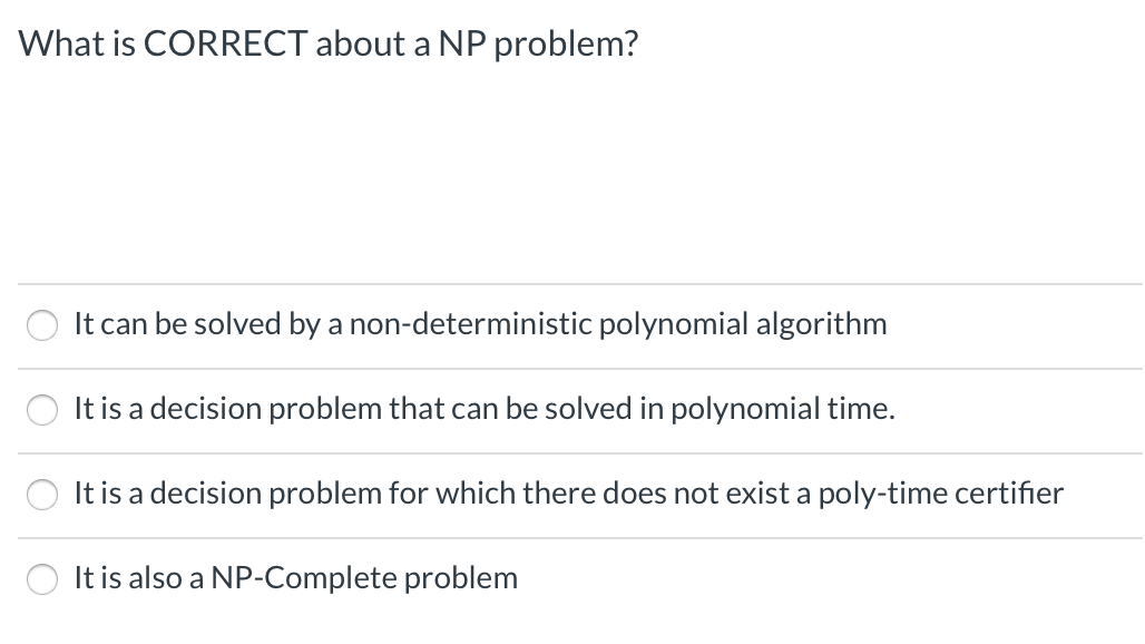 Solved What is CORRECT about a NP problem? It can be solved | Chegg.com