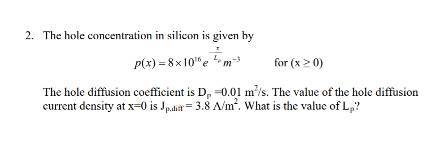 Solved 2. The hole concentration in silicon is given by 101 | Chegg.com