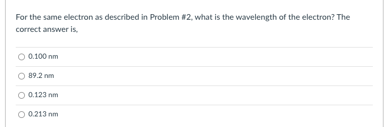 Solved For the same electron as described in Problem \#2, | Chegg.com
