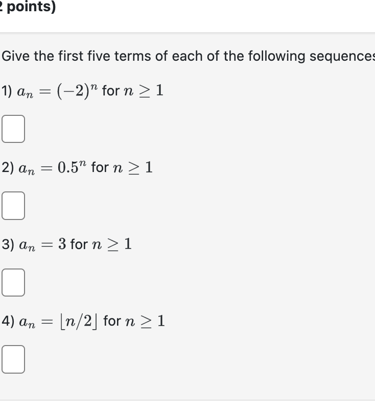 Solved Give the first five terms of each of the following | Chegg.com