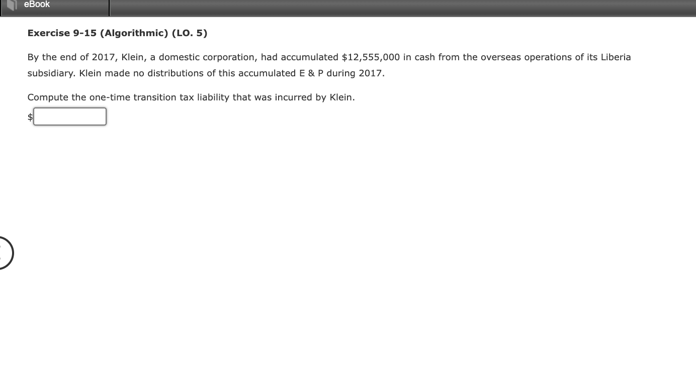 Solved eBook Exercise 9-15 (Algorithmic) (LO. 5) By the end | Chegg.com