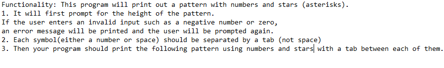 Solved Functionality: This program will print out a pattern | Chegg.com