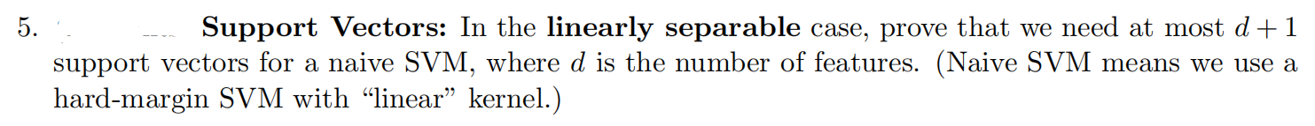 Solved 5. Support Vectors: In the linearly separable case, | Chegg.com